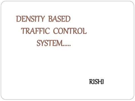 Density Based Traffic Light Control System Project 2 3 Pptx