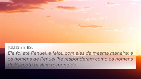 Juízes 8 8 BSL 4K Wallpaper Ele foi até Penuel e falou eles da mesma