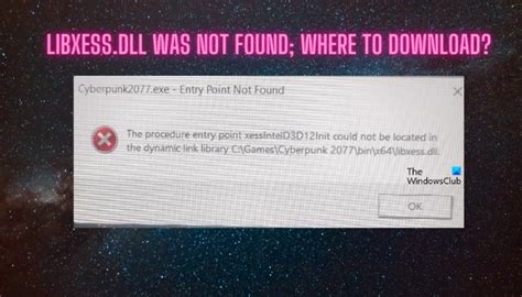 fix libxess dll was not found error where to download libxess dll