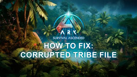 How To Fix ARK Survival Ascended Corrupted Tribe Files NITRADO