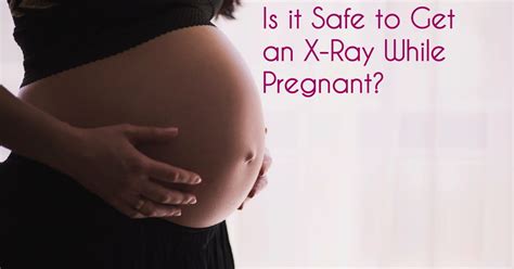 X Ray Pregnancy