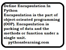 How To Use Encapsulation And Data Abstraction In Python Python
