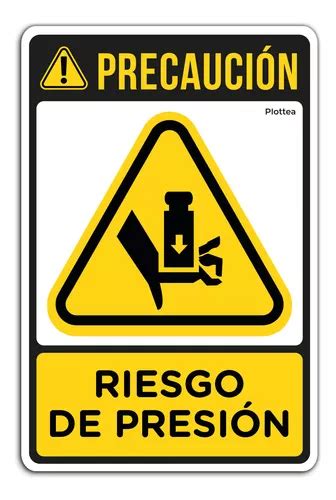 Señalamiento Precaucion Riesgo De Presion Señal 40x50 Mercadolibre