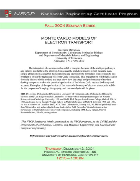 Monte Carlo Models Of Electron Transport Fall 2004 Seminar Series