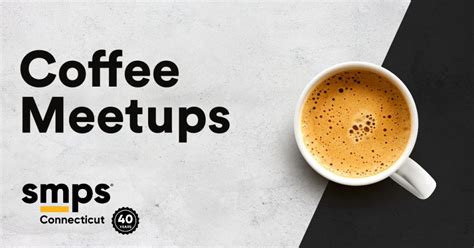 Smps Connecticut On Linkedin Smpsct Networking Marketing Coffeemeetup