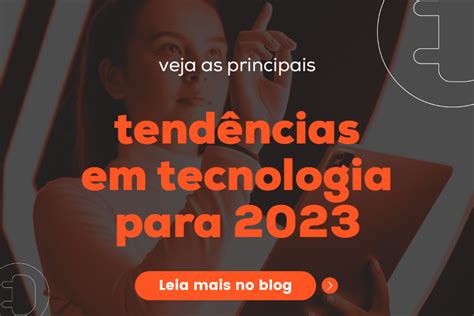 Confira as tendências em tecnologia para 2023