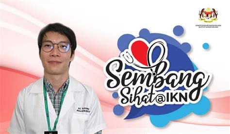 National Cancer Society Of Malaysia Penang Branch Sembang Sihat IKN Kemoterapi Proses