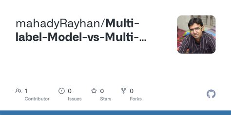 Github Mahadyrayhanmulti Label Model Vs Multi Output Model