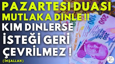 PAZARTESİ GÜNÜ DUASI MUTLAKA DINLE Kim Bu Duayı HER SABAH Dinlerse