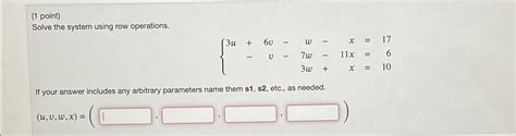 Solved 1 ﻿pointsolve The System Using Row