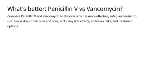 Whats Better Penicillin V Vs Vancomycin Meds Is