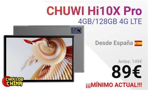 CHUWI Hi10X Pro con 4GB/128GB 4G LTE por 89€ - cholloschina