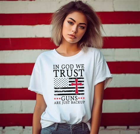 In God We Trust Guns Are Just Backup Pro Conservative Tee Pro Second