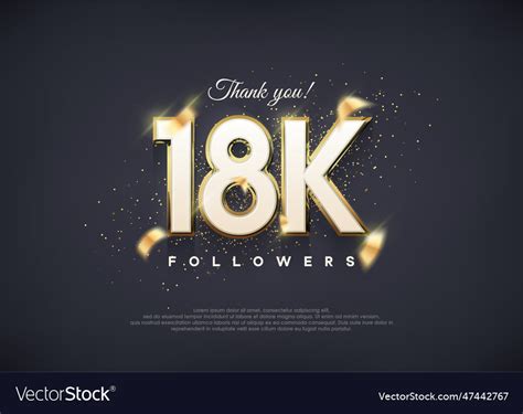 A Luxurious 18k Figure For Thanking Followers Vector Image