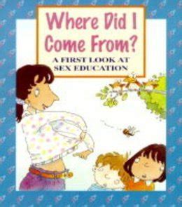 Where Did I Come From By Claire Llewellyn