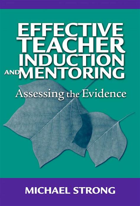Effective Teacher Induction And Mentoring 9780807749333 Teachers