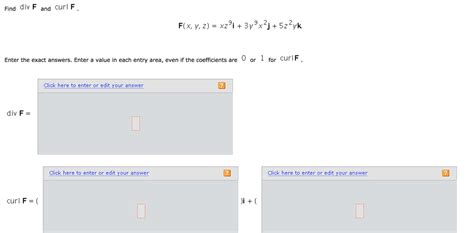 Solved Find Div F And Curl F F X Y Z Xz I Y X J Chegg