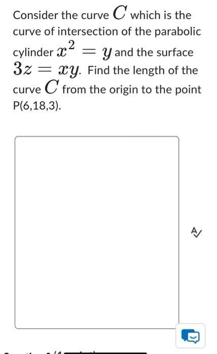 solved consider the curve c which is the curve of