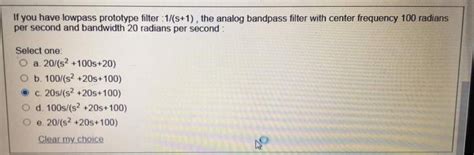 solved if you have lowpass prototype filter 1 s 1 the