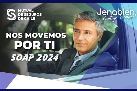 Soap 2024 Mutual Seguros De Chile Jenabien