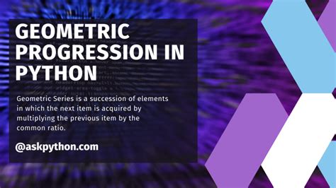 Geometric Progression In Python Askpython