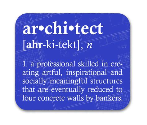 Architect Definition Funny Quote Mouse Pad Neurons Not Included™