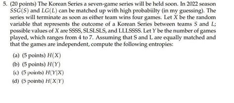 solved 5 20 points the korean series a seven game series