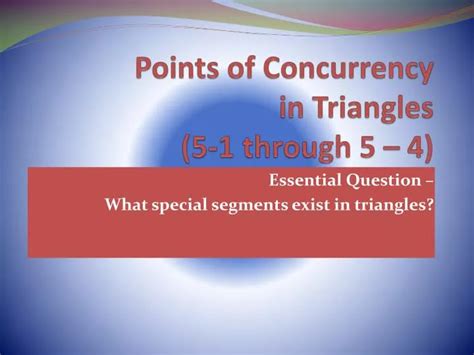 Ppt Points Of Concurrency In Triangles 5 1 Through 5 4 Powerpoint