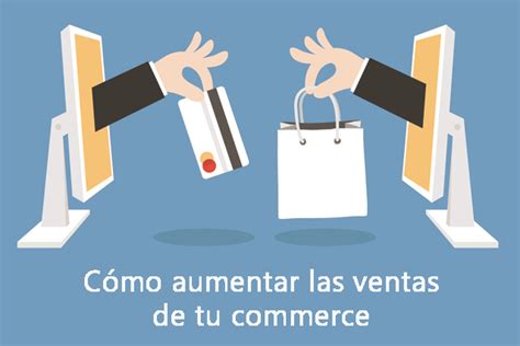 Cómo Aumentar Las Ventas De Tu Ecommerce En El 2018 Blog Interdominios
