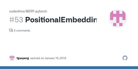 positionalembedding · issue 53 · codertimo bert pytorch · github