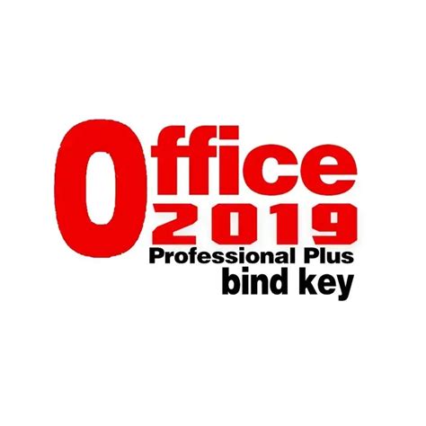 Office 2019 Pro Plus License Key Office 2019 Bind Key Office 2019