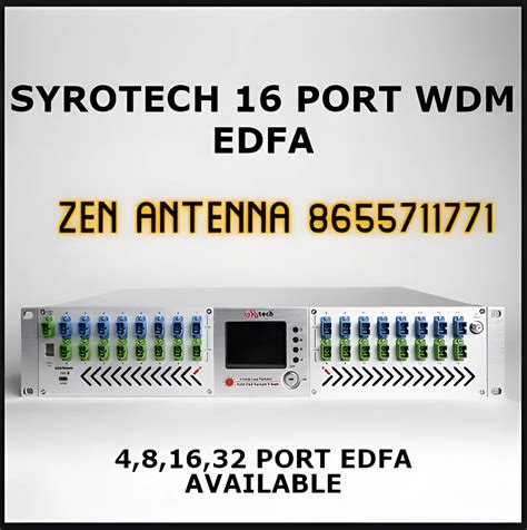 SYROTECH 16 PORT WDM EDFA At Best Price In Mumbai By Zen Antenna ID