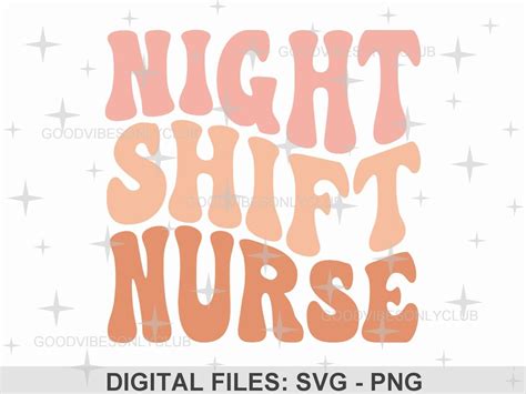Night Shift Nurse Png Svg Wavy Text Svg Nurse Appreciation Etsy