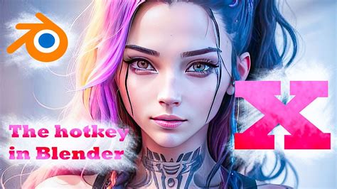 blender shortcuts part 2 hotkey x youtube