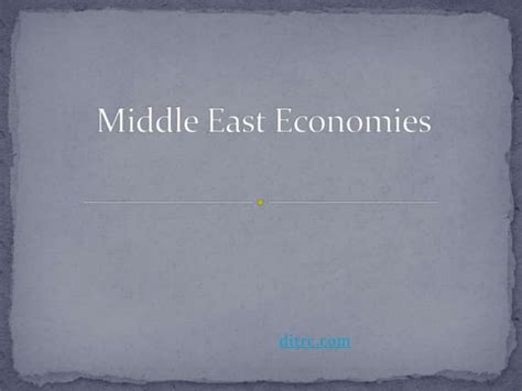 Middle East Economies Ppt