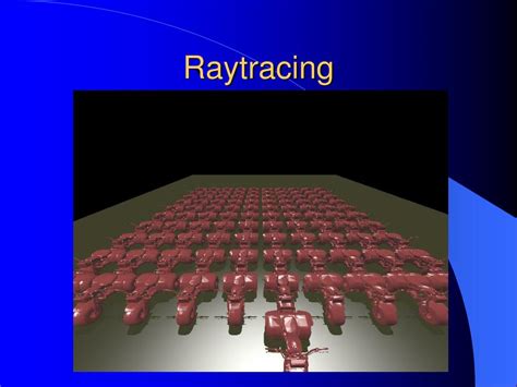 Ppt Raytracing Powerpoint Presentation Free Download Id4481572