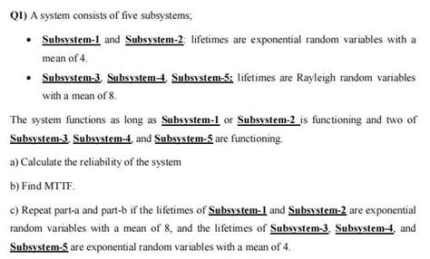 solved q1 a system consists of five subsystems