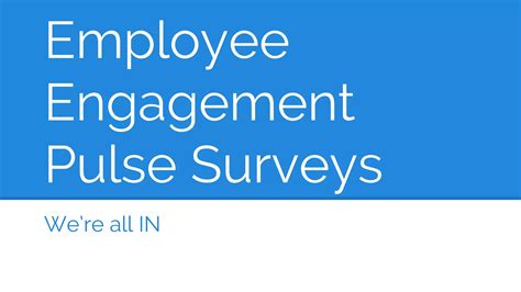 Employee Engagement Pulse Surveys Ppt