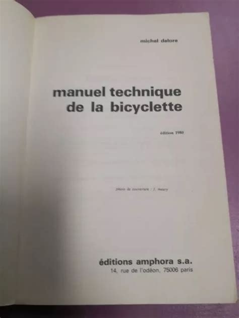 MANUEL TECHNIQUE DE La BICYCLETTE M DELORE EUR PicClick FR