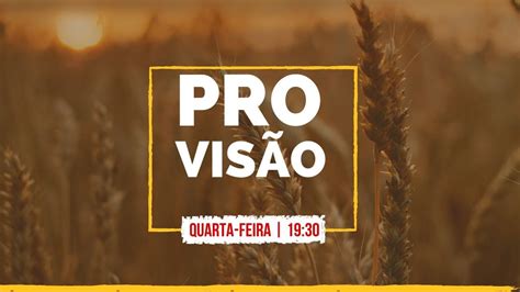 Culto De Quarta S Rie Provis O Youtube