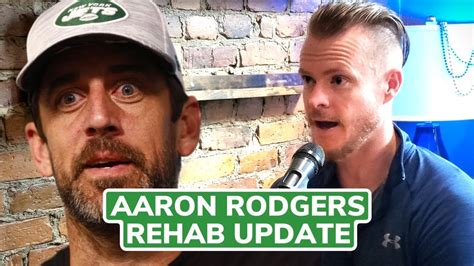 Aaron Rodgers Reveals Delusional Timetable For Achilles Recovery Youtube