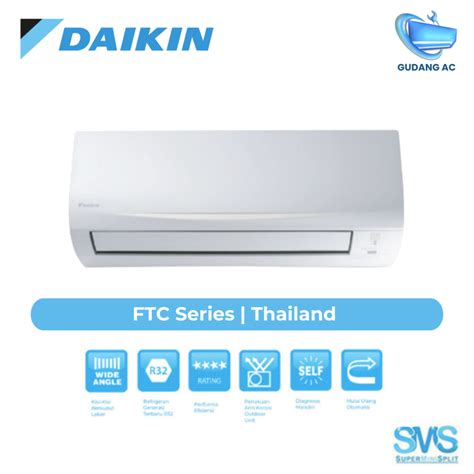 Ac Daikin 1 Pk Thailand Split R32 Ftc25nv14 Gudang Ac Distributor Ac Beli Ac Harga Gudang
