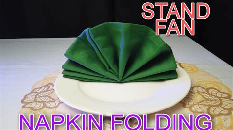 How To Make Stand Fan Napkin Folding Youtube