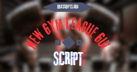 New Gym League Script Gui Rbx Scripts