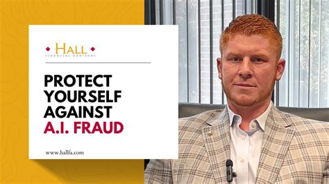 Ai Fraud Protection Tips Hall Financial Advisors