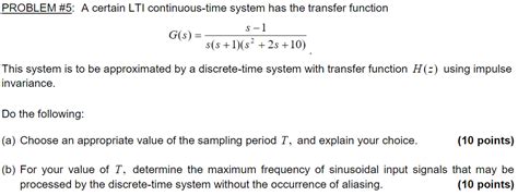 Solved Problem 5 A Certain Lti Continuous Time System Has