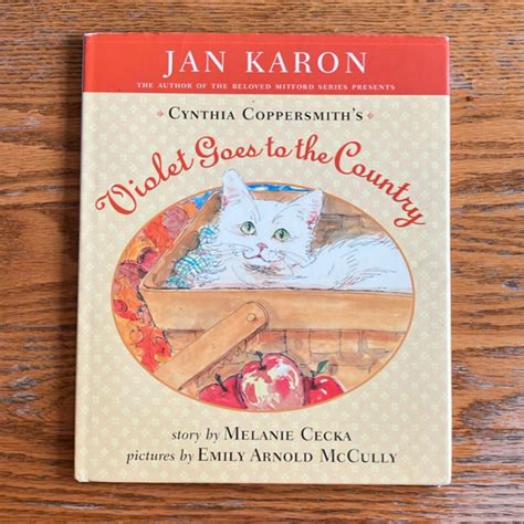 Violet Goes To The Country By Jan Karon Melanie Cecka