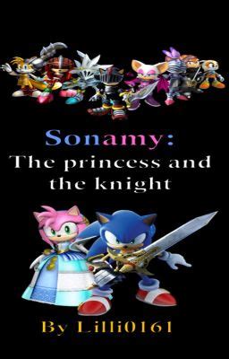 Sonamy The Princess And The Knight Lilli Wattpad