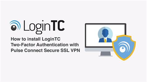 pulse connect secure ssl vpn two factor authentication youtube