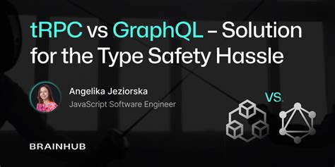 Trpc Vs Graphql Why Trpc Finally Fixes The Type Safety Hassle Dev